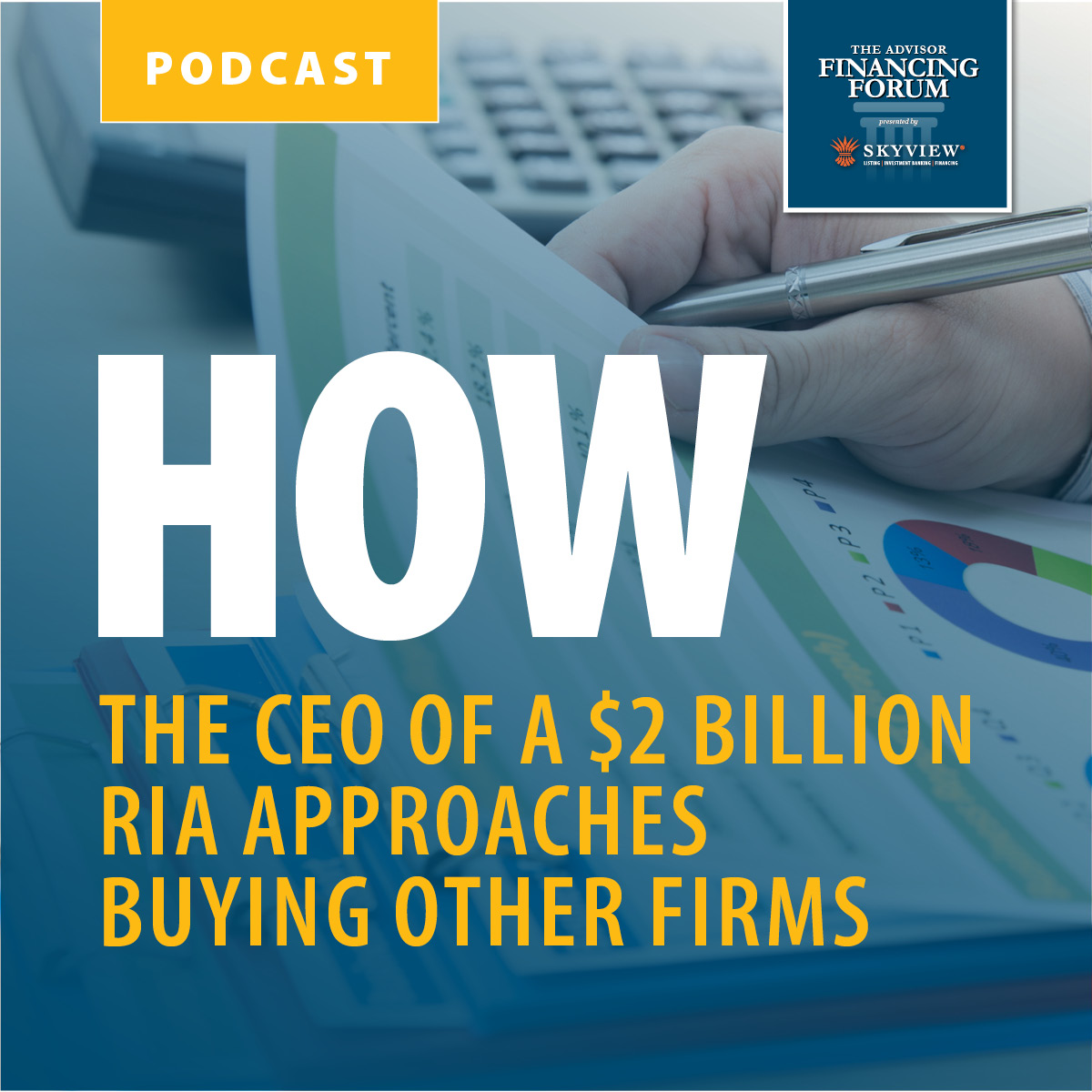 Podcast | How The CEO Of A $2 Billion RIA Approaches Buying Other Firms