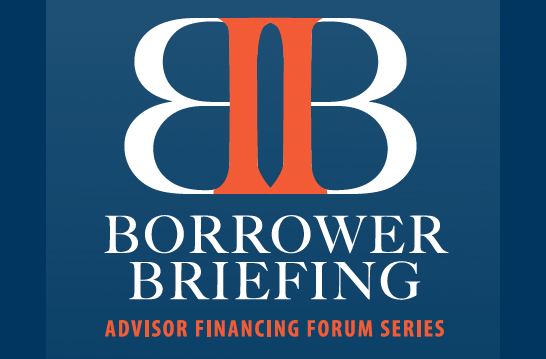 Borrower Briefing: Borrower Best Practices
